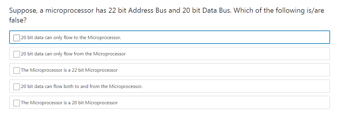 Solved Suppose, a microprocessor has 22 bit Address Bus and | Chegg.com
