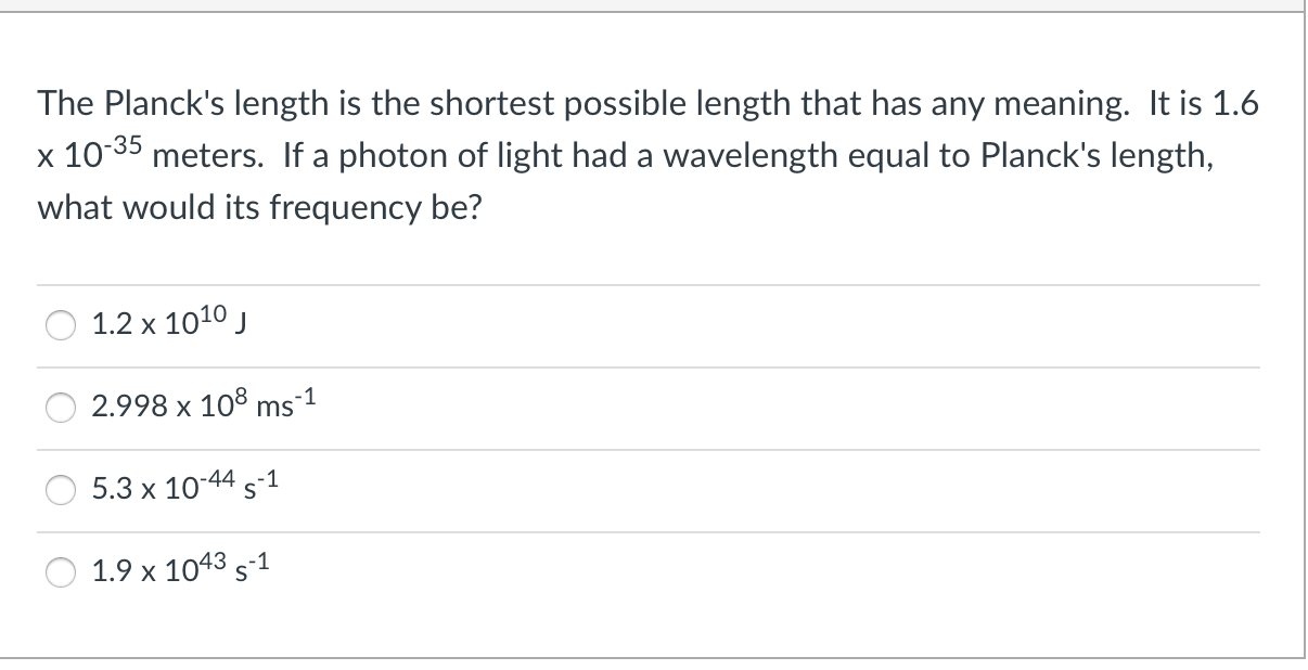 Solved x 10-35 The Planck's length is the shortest possible | Chegg.com