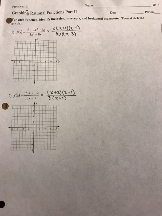 Solved Name Id 1 Precalculus Graphing Rational Functions