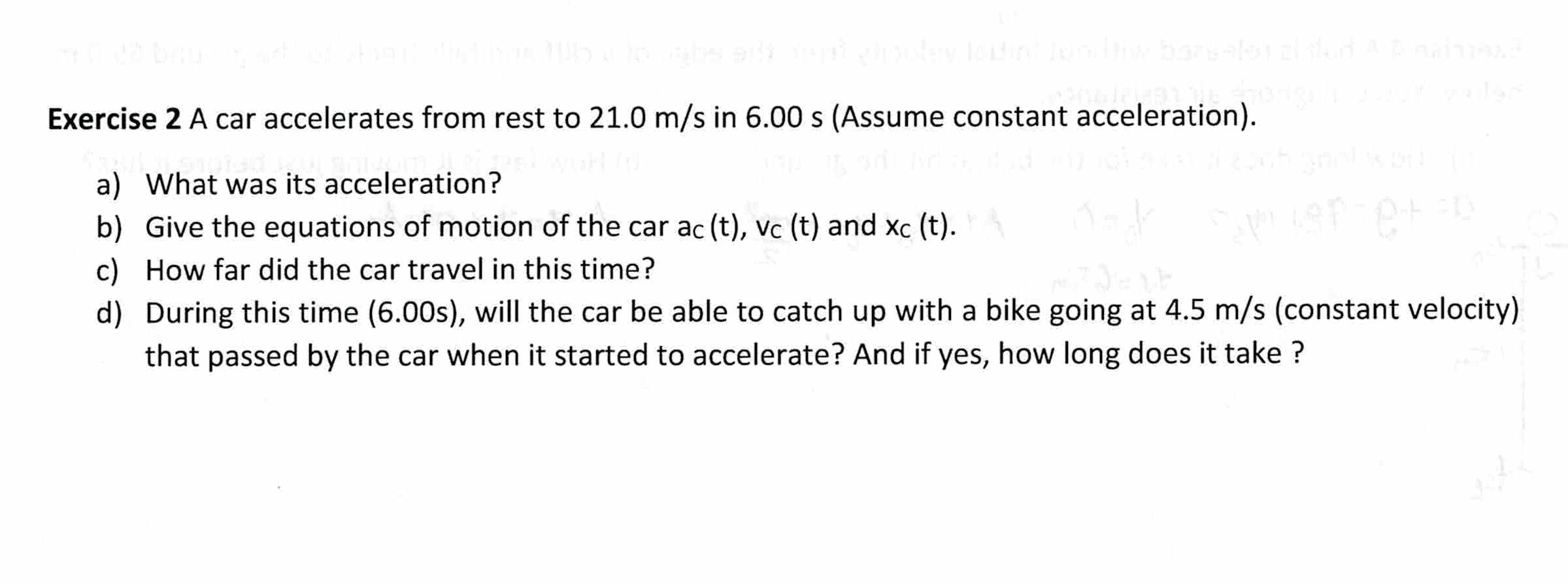 Solved Exercise 2 a Car Accelerates From Rest To 21 0ms in