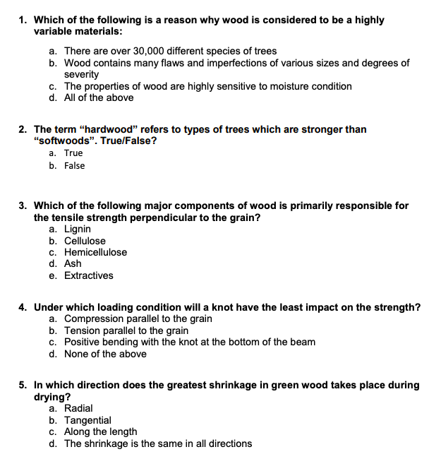 Solved 1. Which of the following is a reason why wood is | Chegg.com