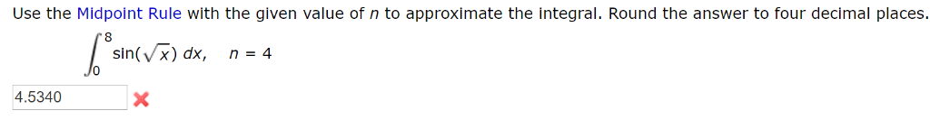 Solved: Use The Midpoint Rule With The Given Value Of N To... | Chegg.com
