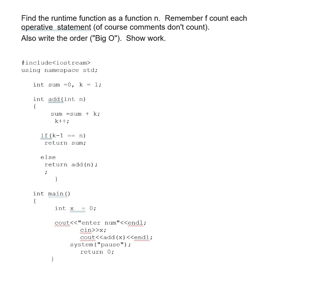 Solved Find the runtime function as a function n. Remember f | Chegg.com