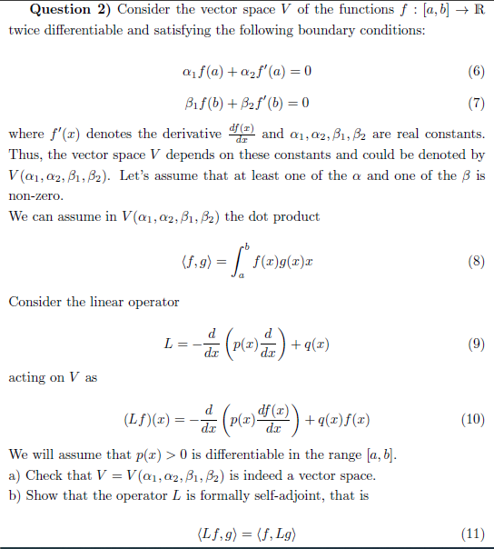 Question 2) Consider the vector space V of the | Chegg.com