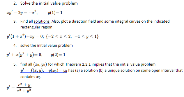 Solved Solve the initial value problemxy'-2y=-x2,y(1)=1Find | Chegg.com