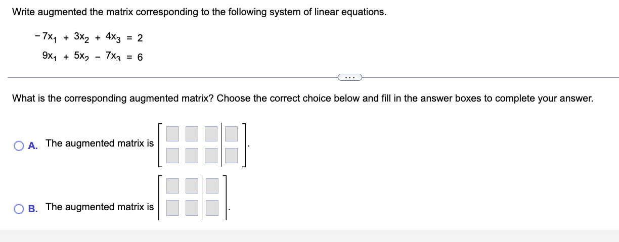 Solved Write augmented the matrix corresponding to the | Chegg.com