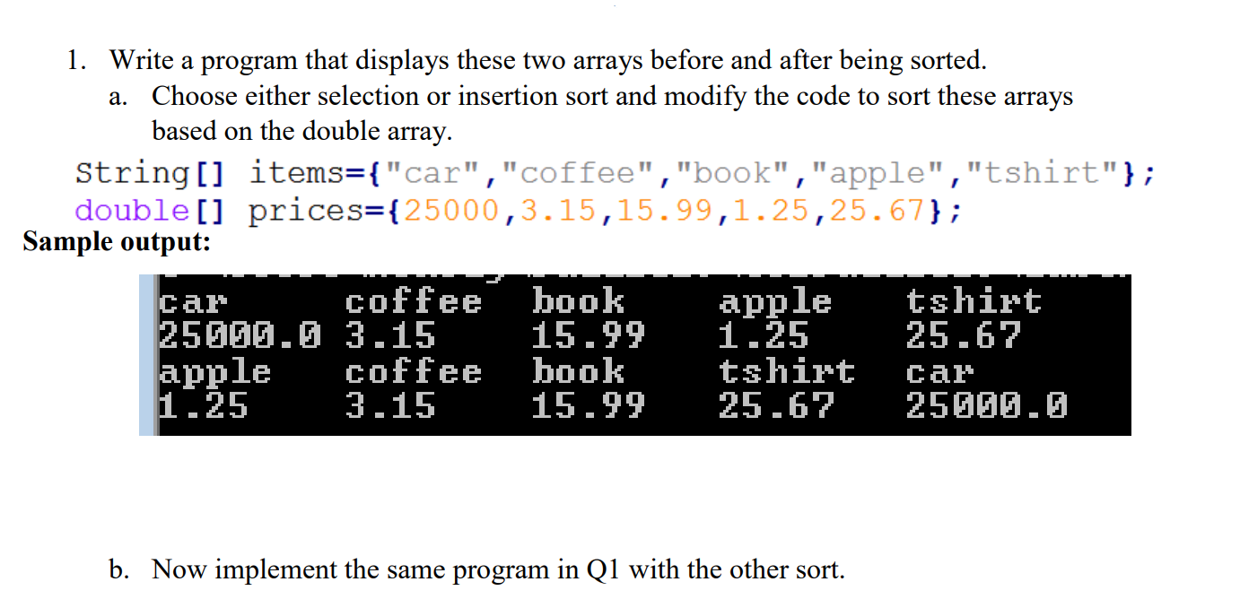 Solved 1. Write a program that displays these two arrays | Chegg.com