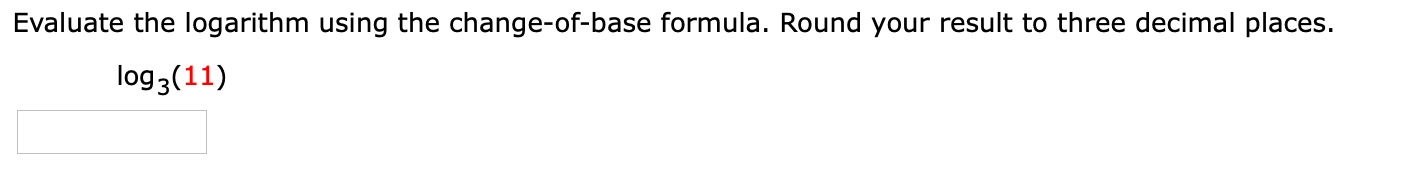 Solved Evaluate the logarithm using the change-of-base | Chegg.com