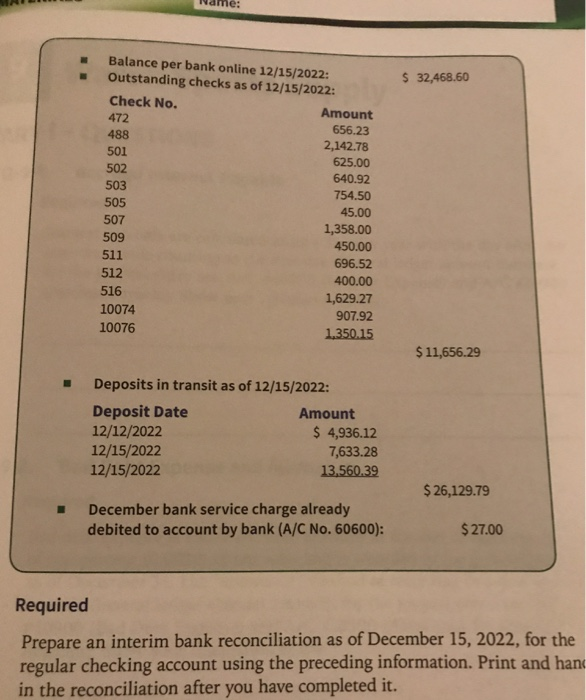 Solved Balance per bank online 12/15/2022 Outstanding checks | Chegg.com