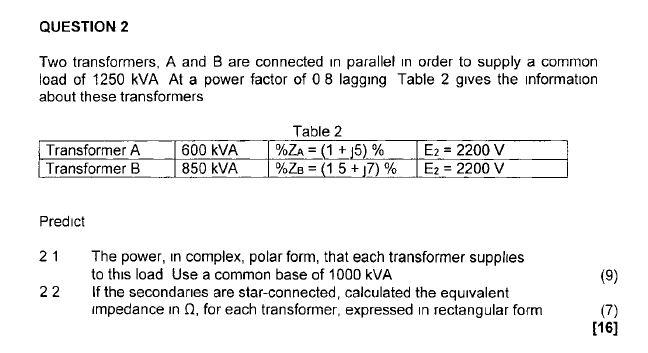 Solved QUESTION 2 Two transformers, A and B are connected in | Chegg.com