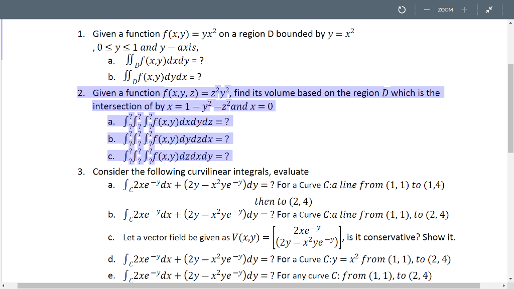 Solved ZOOM + 1. Given a function f(x,y) = yx2 on a region D | Chegg.com
