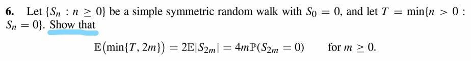 Solved == 6. Let {Sn: n >0} be a simple symmetric random | Chegg.com