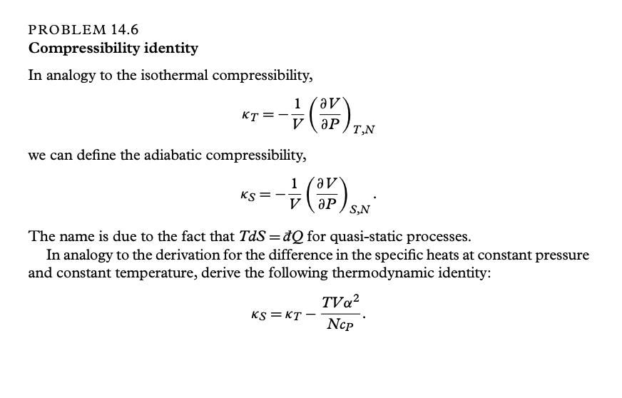 Solved PROBLEM 14.6 Compressibility identity In analogy to | Chegg.com