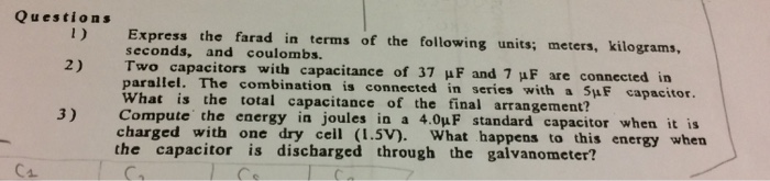 Solved Express the farad in terms of the following units: | Chegg.com