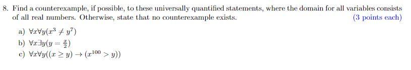 Solved 8. Find a counterexample, if possible, to these | Chegg.com