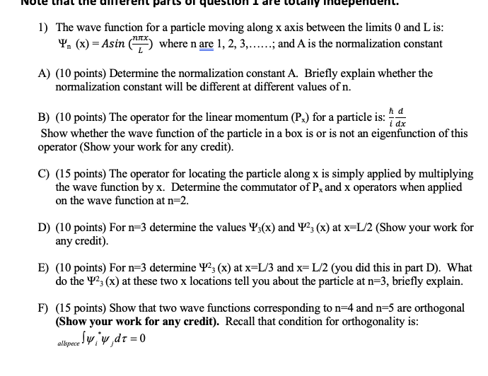 Solved 1) The wave function for a particle moving along x | Chegg.com