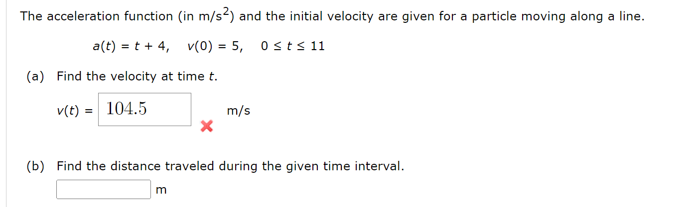 Solved The Acceleration Function In M S2 And The Initial
