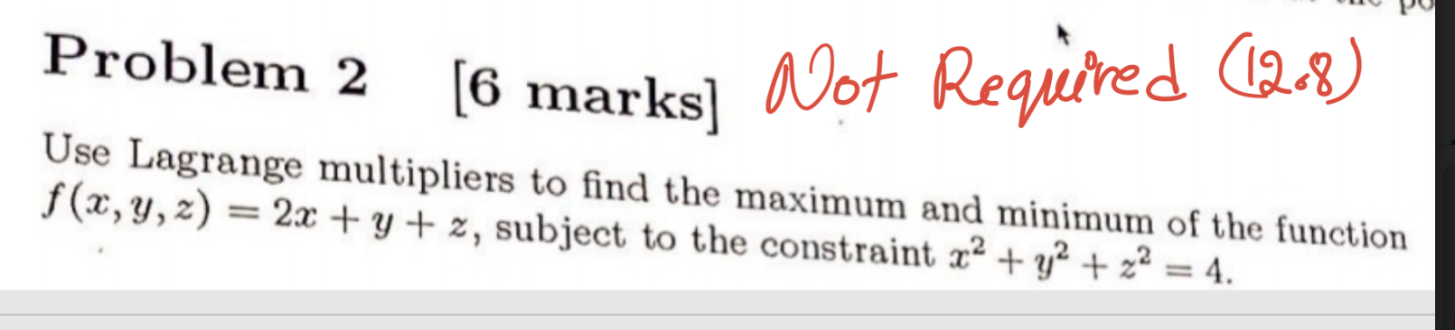 Solved use lagrange multipliers to find the maximum and | Chegg.com