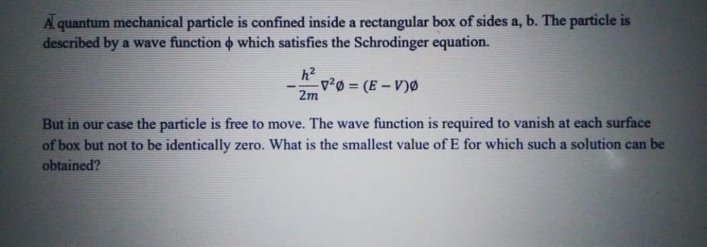 Solved A quantum mechanical particle is confined inside a | Chegg.com