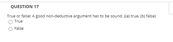 Solved QUESTION 17 True or false: A good non-deductive | Chegg.com