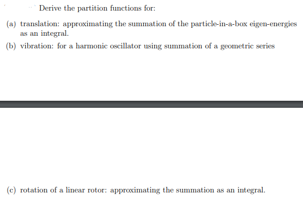 Solved Derive the partition functions for: (a) translation: | Chegg.com