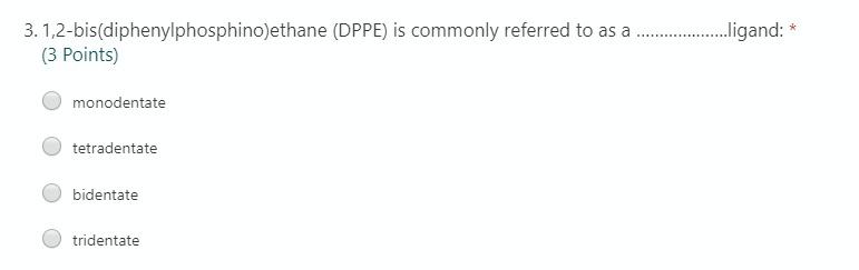 Solved 3.1,2-bis(diphenylphosphino)ethane (DPPE) is commonly | Chegg.com
