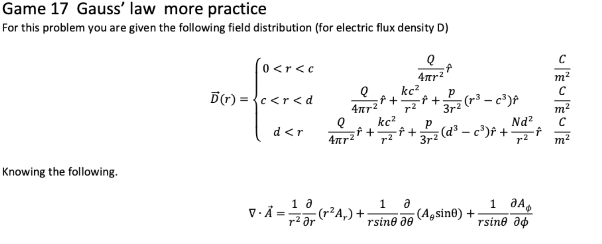 Solved с 3rz (dº - c)f + Game 17 Gauss' law more practice | Chegg.com