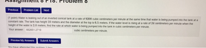 Solved Previous Problem ListNext (1 point) Water is leaking | Chegg.com