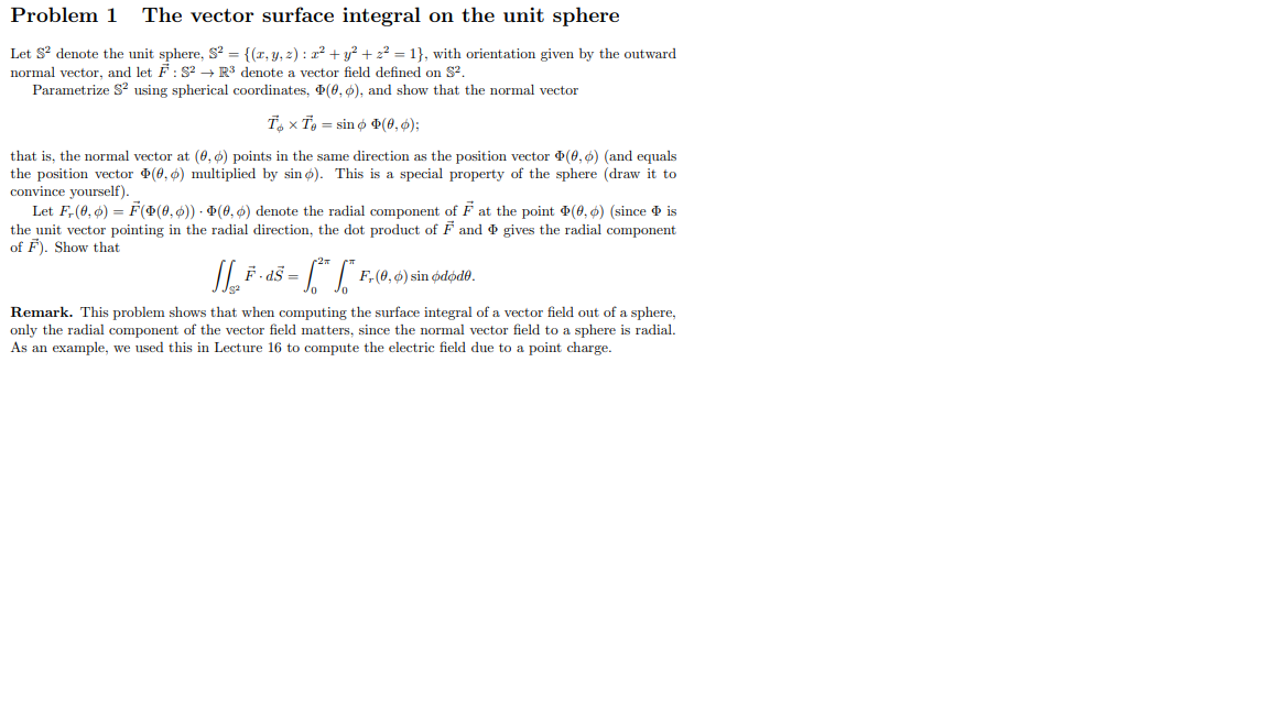 Solved Problem 1 The vector surface integral on the unit | Chegg.com