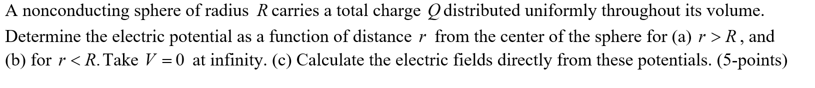 Solved A nonconducting sphere of radius R carries a total | Chegg.com