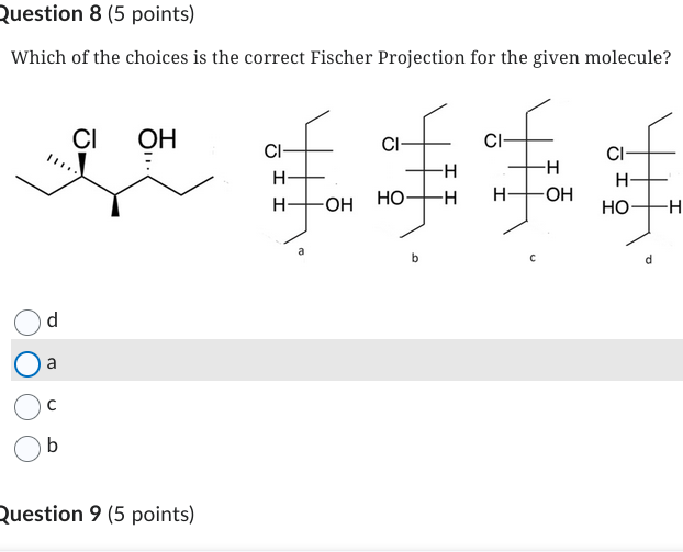 Solved Which of the choices is the correct Fischer | Chegg.com
