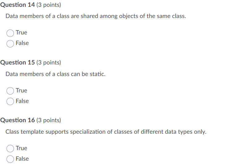 Solved Question 14 (3 points) Data members of a class are | Chegg.com