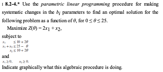 Solved I 82 4 ﻿use The Parametric Linear Programming 