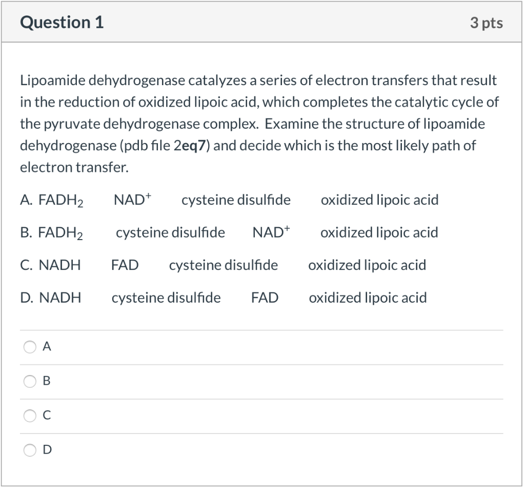 Solved Question 1 3 pts Lipoamide dehydrogenase catalyzes a | Chegg.com