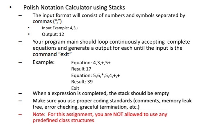 Solved Polish Notation Calculator using Stacks Task: Create | Chegg.com