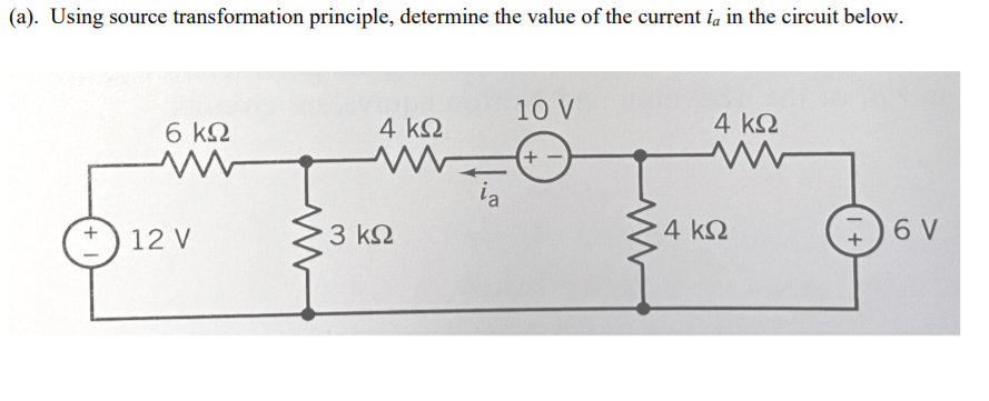 Solved A Using Source Transformation Principle Determine