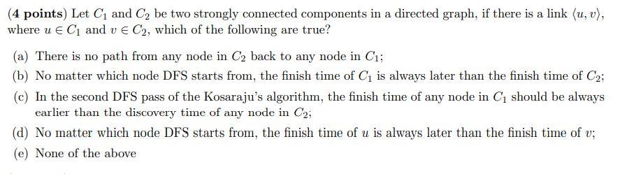 Solved (4 points) Let C1 and C2 be two strongly connected | Chegg.com