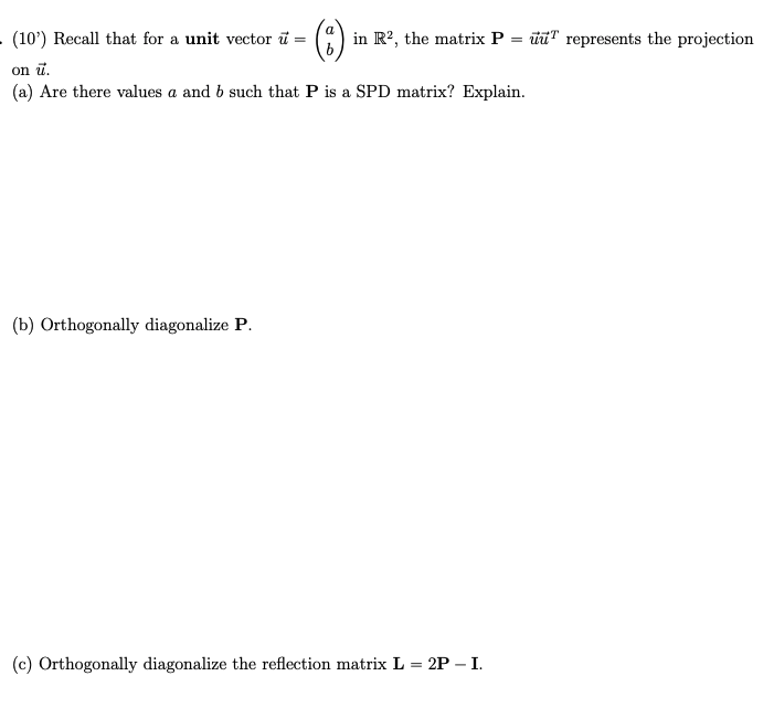 Solved (10) Recall that for a unit vector ū= in R2, the | Chegg.com