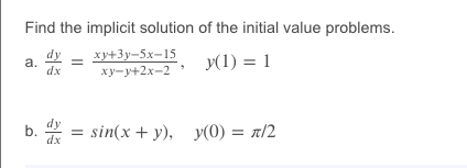 Solved Find the implicit solution of the initial value | Chegg.com
