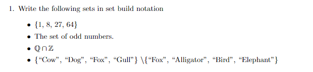 Solved 1. Write the following sets in set build notation - | Chegg.com