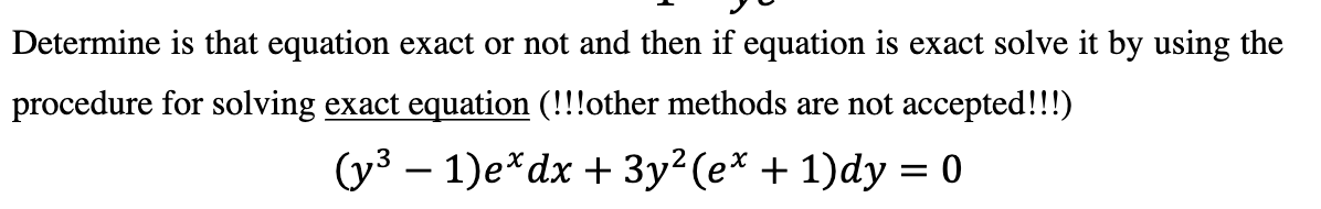 Solved Determine is that equation exact or not and then if | Chegg.com