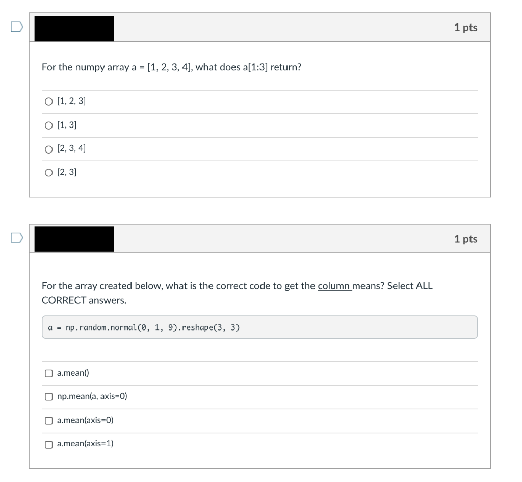 Solved 1 pts For the numpy array a = [1, 2, 3, 4], what does | Chegg.com