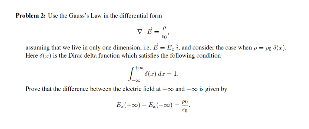 Solved Problem 2: Use the Gauss's Law in the differential | Chegg.com