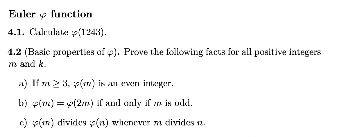 Solved Euler φ function 4.1. Calculate φ(1243). 4.2 (Basic | Chegg.com