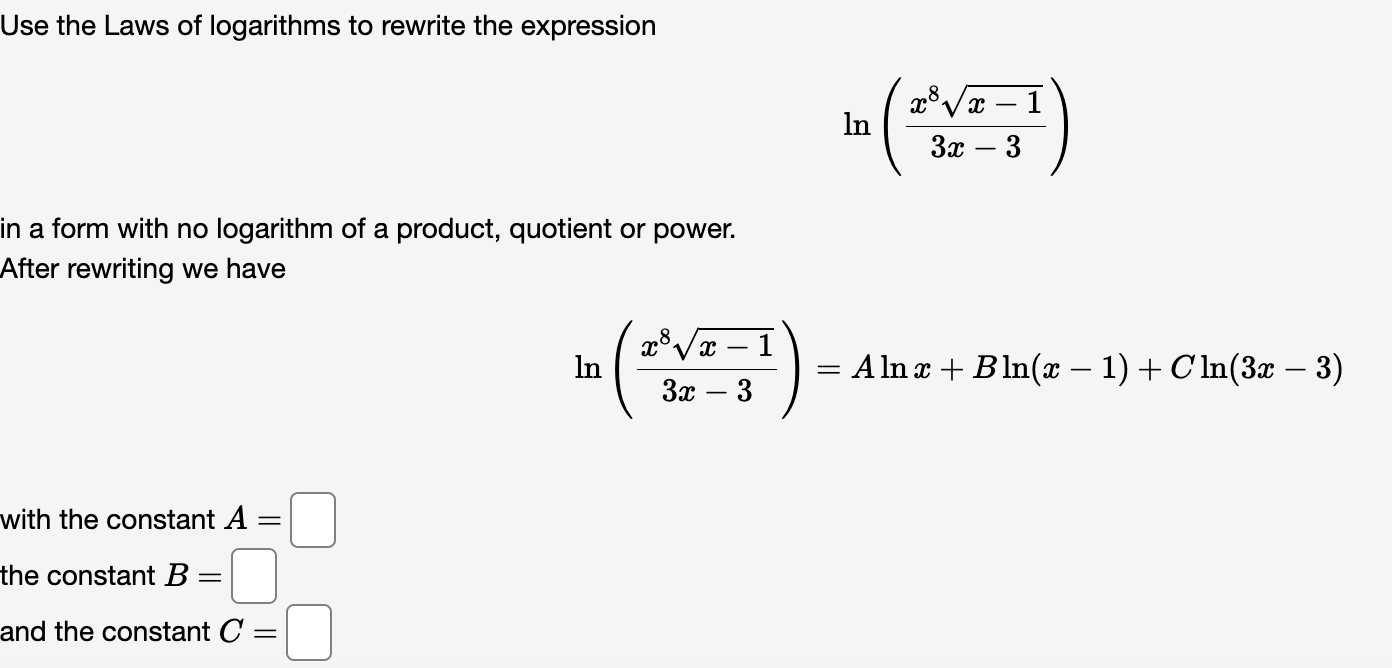 Solved Use the Laws of logarithms to rewrite the | Chegg.com