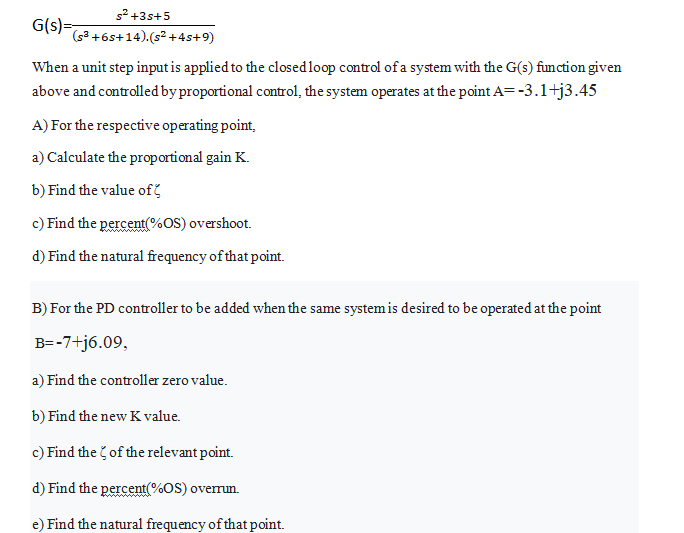 Solved $2+38+5 G(s) (53 +6s+14).(52 +45+9) When a unit step | Chegg.com
