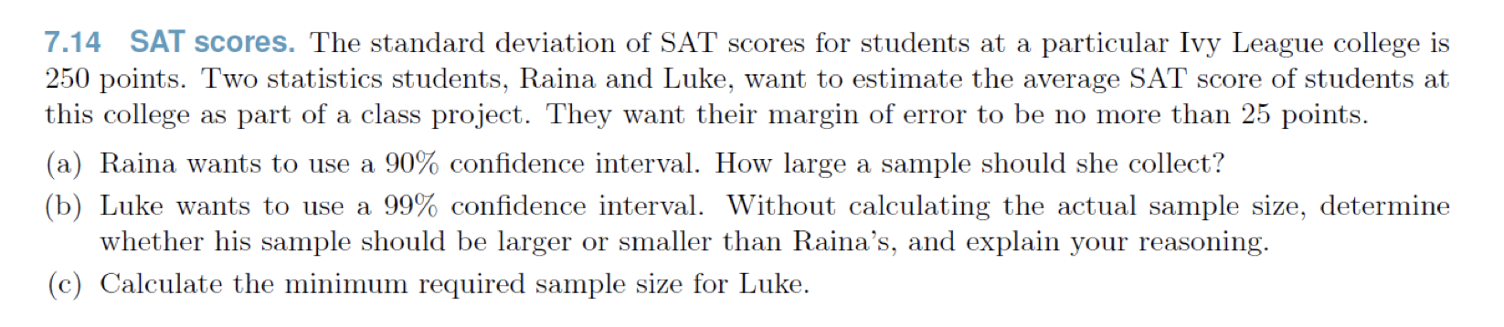 Solved 7.14 SAT scores. The standard deviation of SAT scores | Chegg.com