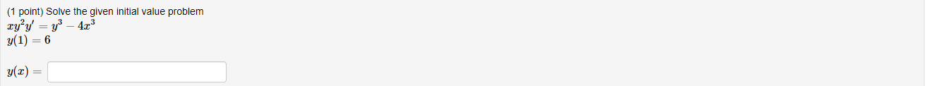 Solved (1 point) Solve the given initial value problem | Chegg.com