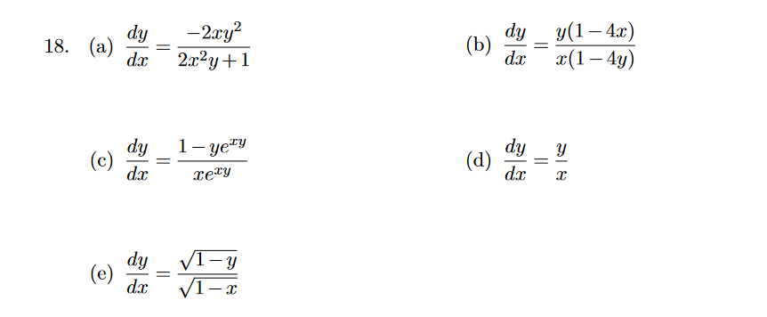 Solved 18. Find dxdy for the following implicit expressions. | Chegg.com