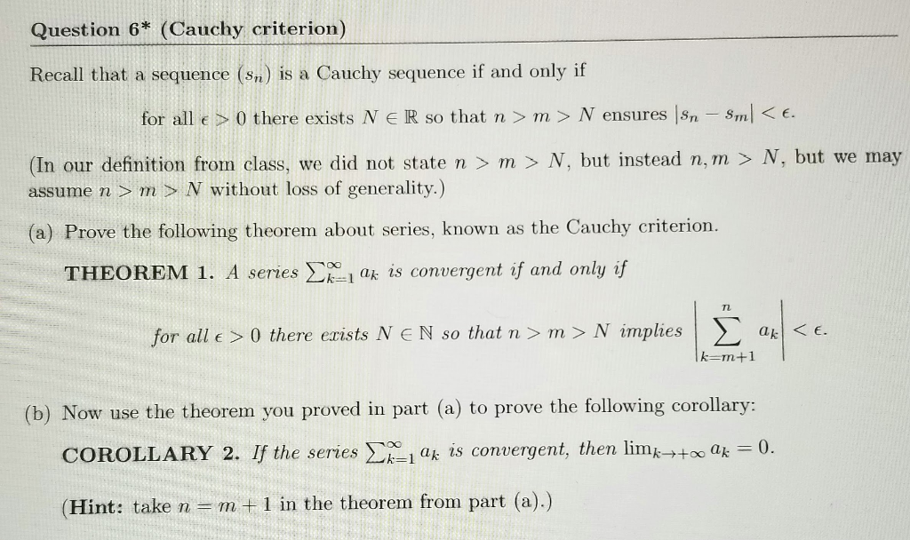 Solved Question 6 Cauchy Criterion Recall That A Sequence